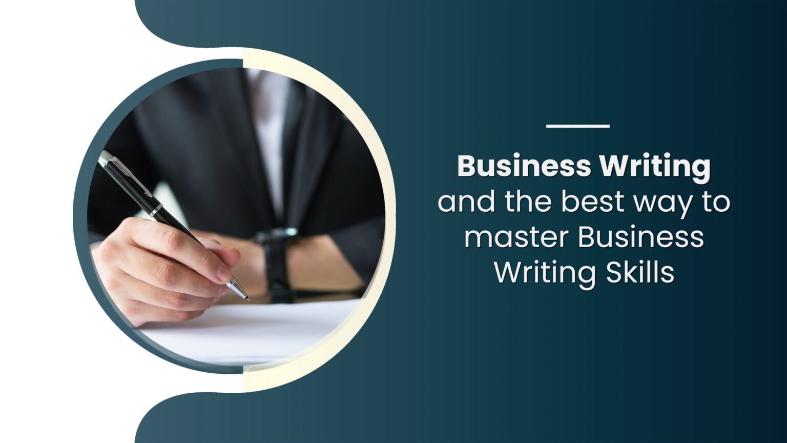 Strengthening Your Business Writing Skills: A Whole Manual